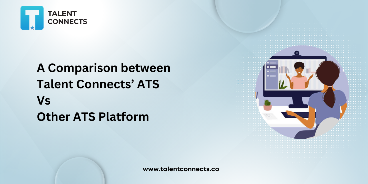 Talent Connects ATS Vs Other ATS Platforms - Talent Connects