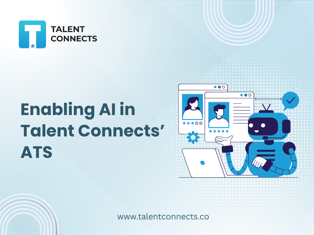 Enabling AI in Talent Connects ATS - Talent Connects
